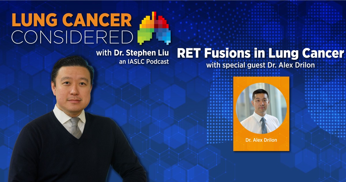 Targeting RET in NSCLC | IASLC