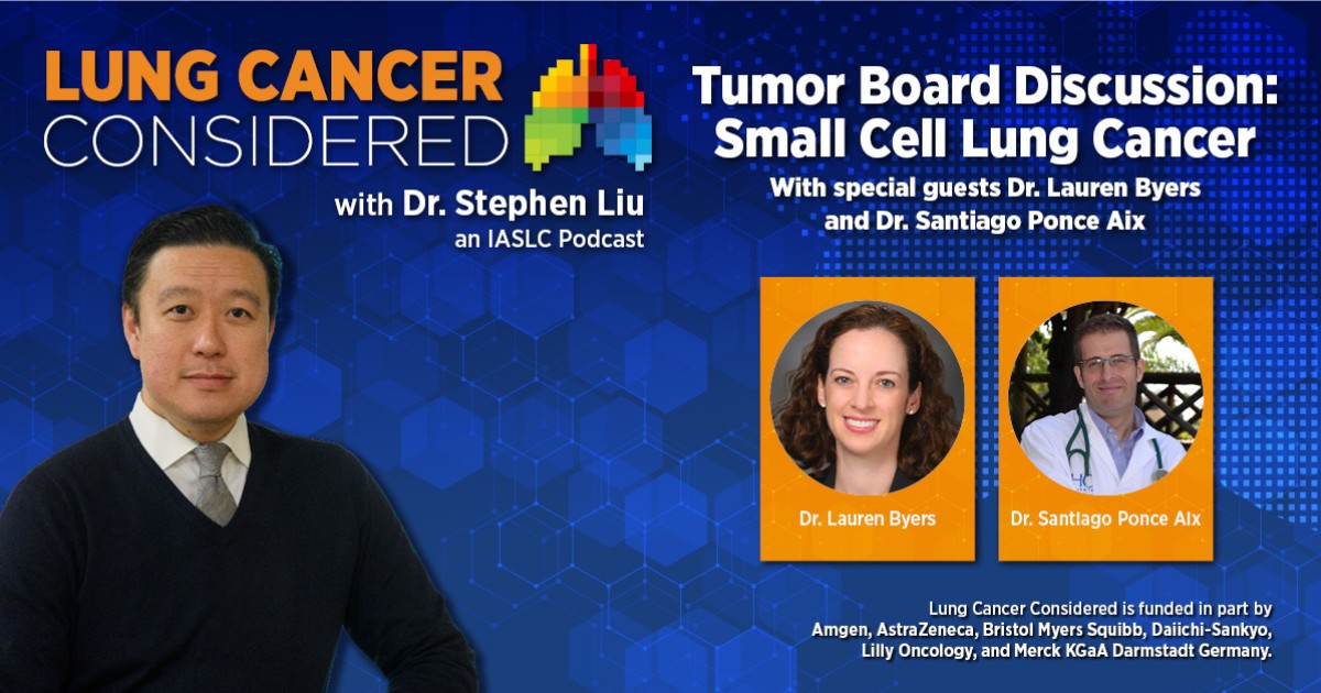 Virtual Tumor Board: Advanced Small Cell Lung Cancer | IASLC