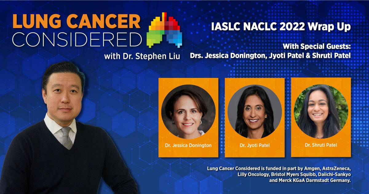 NACLC 2022 Wrap Up | IASLC