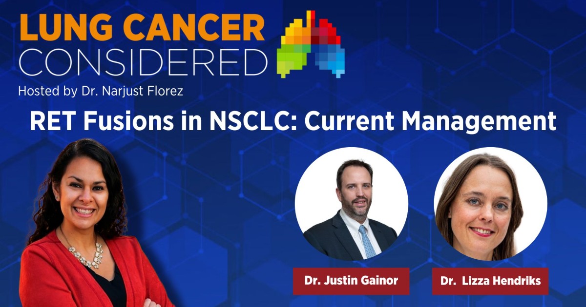 RET Fusions in NSCLC: Current Management | IASLC
