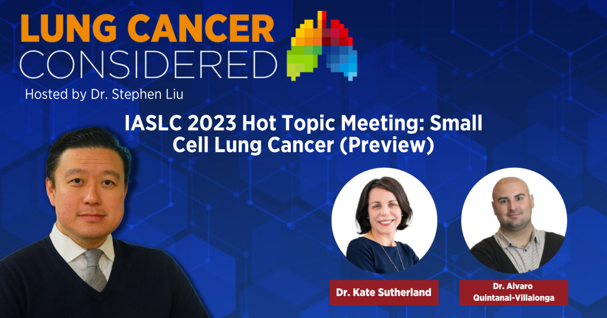 SCLC 2023 Meeting Preview | IASLC
