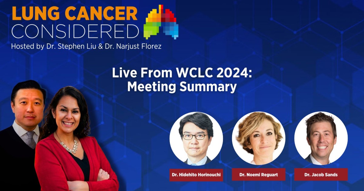 Live From WCLC 2024: Meeting Summary | IASLC