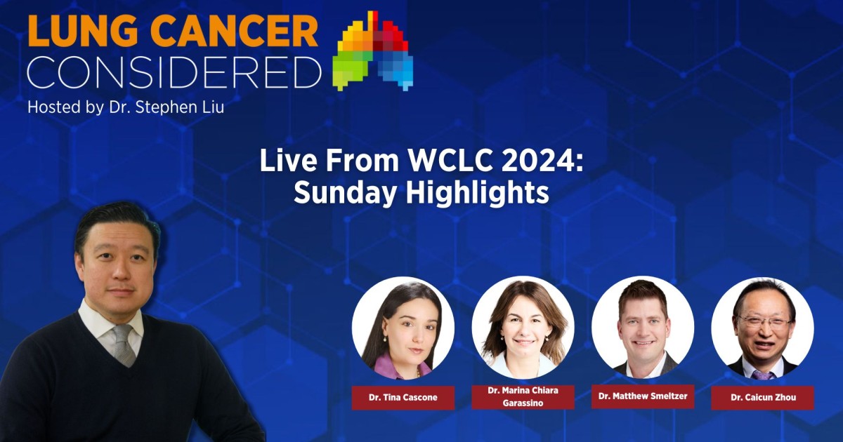 Live From WCLC 2024: Sunday Highlights | IASLC
