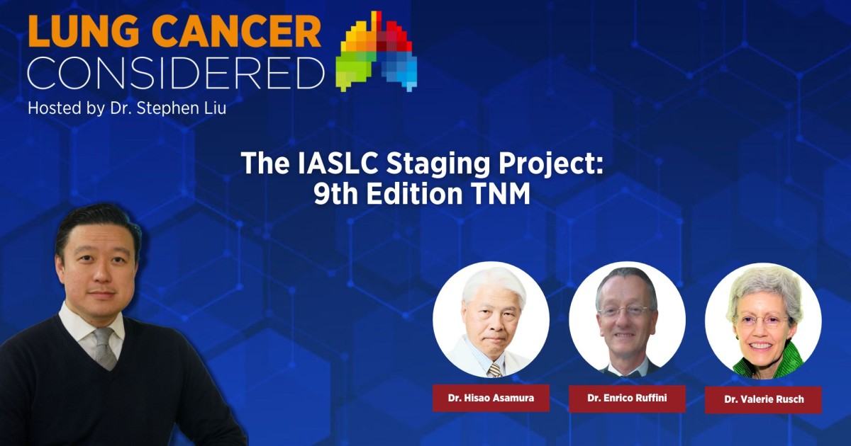 The IASLC Staging Project: 9th Edition TNM | IASLC