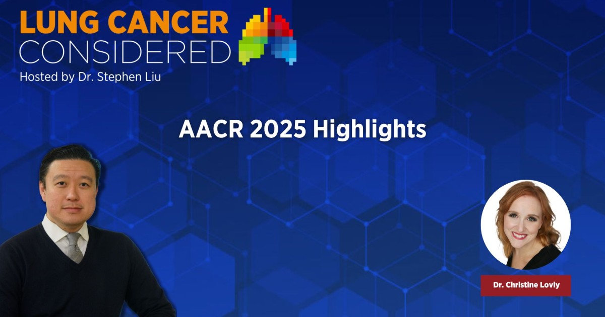 AACR 2025 Highlights | IASLC