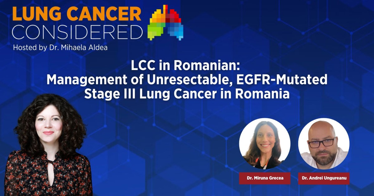 LCC in Romanian: Management of Unresectable, EGFR-mutated Stage III ...